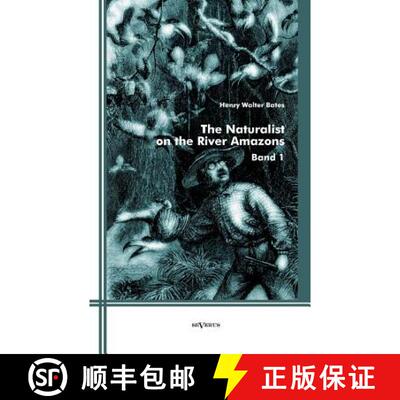 【3-4周达】The Naturalist on the River Amazons: Band 1 [9783863474225]