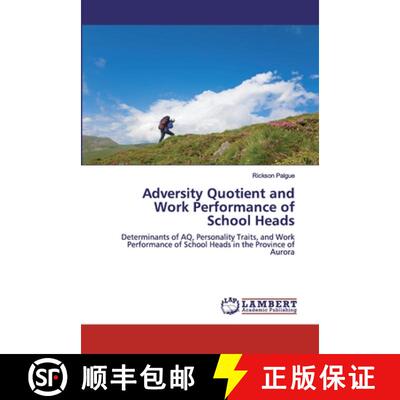 预订 Adversity Quotient and Work Performance of School Heads [9786200536471]