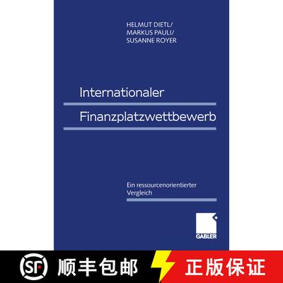 【3-4周达】Internationaler Finanzplatzwettbewerb : Ein ressourcenorientierter Vergleich [9783409114899]