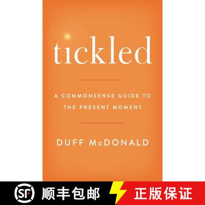 【3-4周达】精装 Tickled: A Commonsense Guide to the Present Moment [9780063036895]