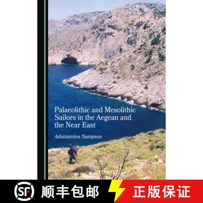 预订 Palaeolithic and Mesolithic Sailors in the Aegean and the Near East [9781527536357]