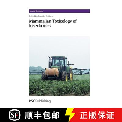 【3-4周达】Mammalian Toxicology of Insecticides [9781849731911]