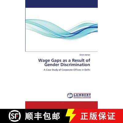 预订 Wage Gaps as a Result of Gender Discrimination [9786200458056]