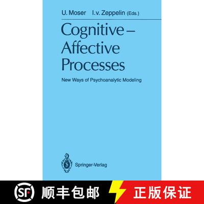 【3-4周达】Cognitive -Affective Processes : New Ways of Psychoanalytic Modeling [9783540539933]