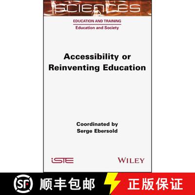 【3-4周达】精装 Accessibility or Reinventing Education [9781789450118]