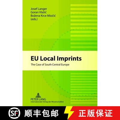 【3-4周达】精装 EU Local Imprints : The Case of South Central Europe [9783631601761]