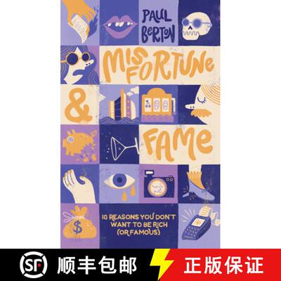 【3-4周达】精装 Misfortune and Fame : 10 Reasons You Don't Want to be Rich (or Famous) [9781771623728]