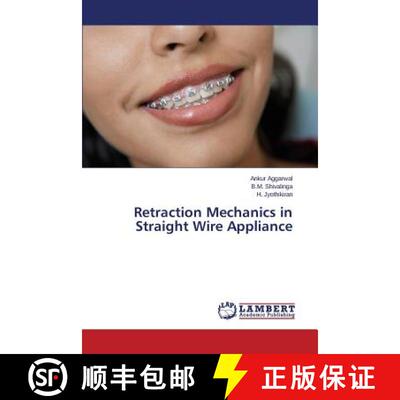 【3-4周达】Retraction Mechanics in Straight Wire Appliance (Aufl.) [9783659683251]