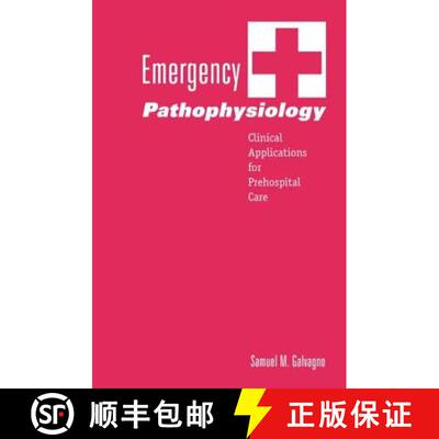 【3-4周达】Emergency Pathophysiology : Clinical Applications for Prehospital Care [9781591610076]