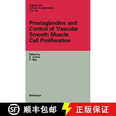 【3-4周达】Prostaglandins and Control of Vascular Smooth Muscle Cell Proliferation (Softcover reprint... [9783034873543]
