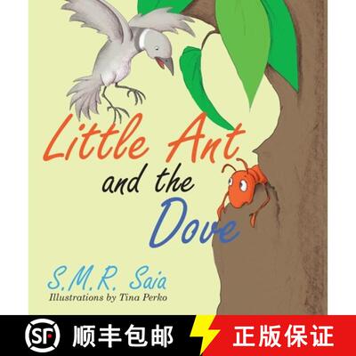 【3-4周达】精装 Little Ant and the Dove: One Good Turn Deserves Another [9781945713507]