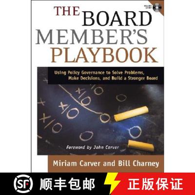 【3-4周达】The Board Member'S Playbook: Using Policy Governance To Solve Problems, Make Decisions, An... [9780787968403]