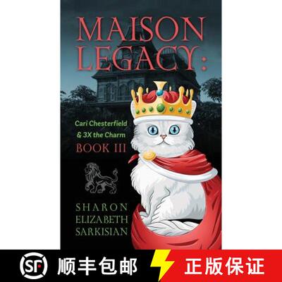 【3-4周达】Maison Legacy: Cari Chesterfield and 3x the Charm Book III [9780986020209]