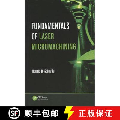 【3-4周达】精装 Fundamentals of Laser Micromachining [9781439860557]