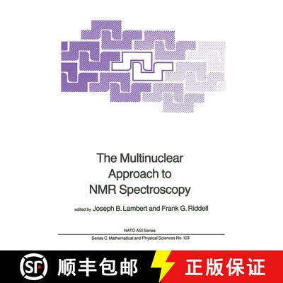 【3-4周达】The Multinuclear Approach to NMR Spectroscopy [9789400971325]
