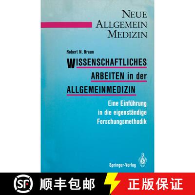 【3-4周达】Wissenschaftliches Arbeiten in der Allgemeinmedizin: Eine Einführung in die eigenständig... [9783540184805]