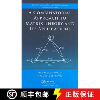 【3-4周达】精装 A Combinatorial Approach  to Matrix Theory and Its Applications [9781420082234]