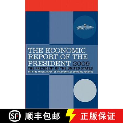 【3-4周达】The Economic Report of the President 2009: With the Annual Report of the Council of Econom... [9781605206417]