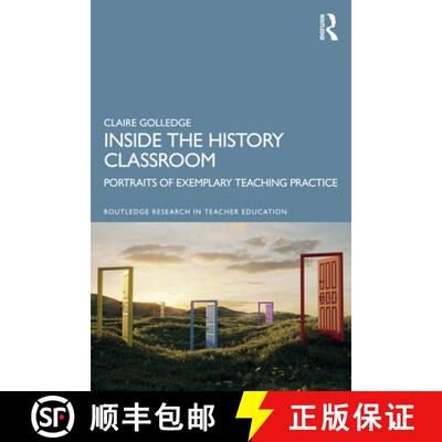 【3-4周达】Inside the History Classroom: Portraits of Exemplary Teaching Practice [9781041014584]