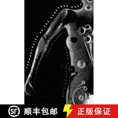 【3-4周达】Technologies of the Gendered Body – Reading Cyborg Women [9780822316985]