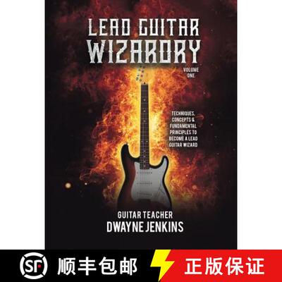 【3-4周达】Lead Guitar Wizardry Vol 1: A Comprehensive Course For Beginners [9781733064408]