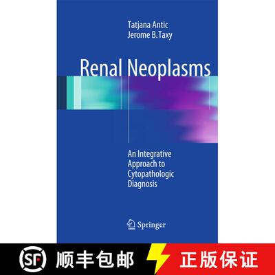 【3-4周达】Renal Neoplasms: An Integrative Approach To Cytopathologic Diagnosis [9781493904303]