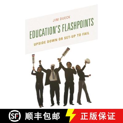 【3-4周达】Education's Flashpoints : Upside Down or Set-Up to Fail [9781475813173]
