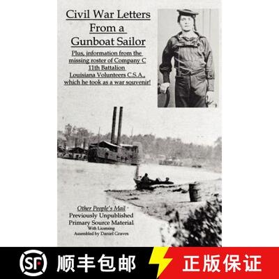 【3-4周达】Civil War Letters from a Gunboat Sailor [9781847281128]