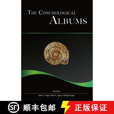 【3-4周达】精装 The Conchological Albums – Terrestrial Molluscs, Volume 8 [9783948603267]