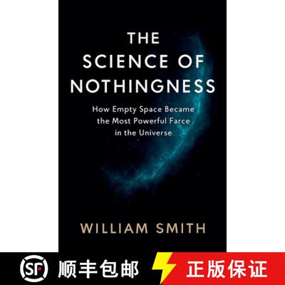 【3-4周达】The Science of Nothingness: How Empty Space Became the Most Powerful Force in the Universe [9798233120619]