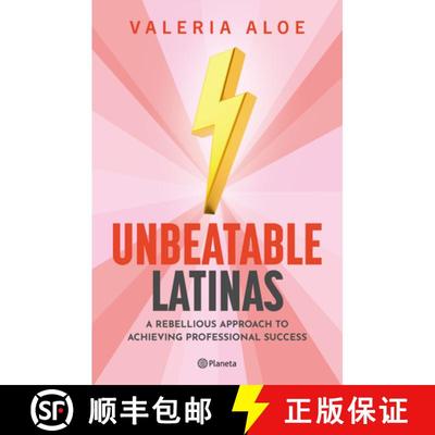 【3-4周达】Unbeatable Latinas: A Rebellious Approach to Achieving Professional Succes [9786073910507]