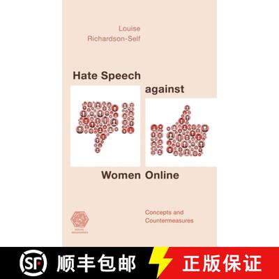 【3-4周达】精装 Hate Speech against Women Online : Concepts and Countermeasures [9781538147795]