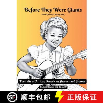 【3-4周达】Before They Were Giants: Portraits of African American Sheroes and Heroes [9798218274276]