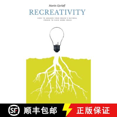 【3-4周达】Recreativity: How to awaken your brain's natural powers to have more ideas: How to awaken ... [9788797189900]