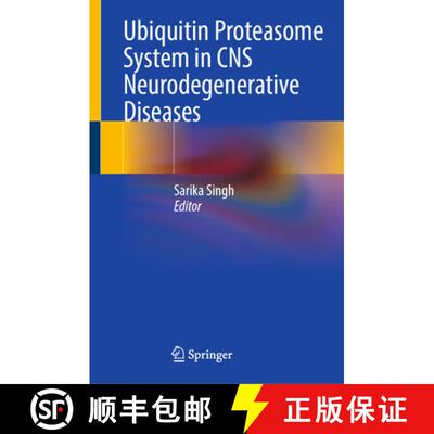 【3-4周达】精装 Ubiquitin Proteasome System in CNS Neurodegenerative Diseases [9789819560981]