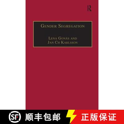 【3-4周达】Gender Segregation : Divisions of Work in Post-Industrial Welfare States [9781138251069]