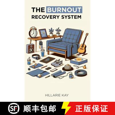 【3-4周达】The Burnout Recovery System: Your Individualized Path To Reclaiming Your Energy, Creativit... [9781736130452]