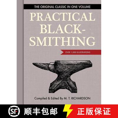 【3-4周达】Practical Blacksmithing: The Original Classic in One Volume - Over 1,000 Illustrations [9781626541160]