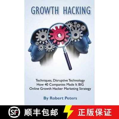 【3-4周达】Growth Hacking Techniques, Disruptive Technology - How 40 Companies Made It Big [9781910085288]