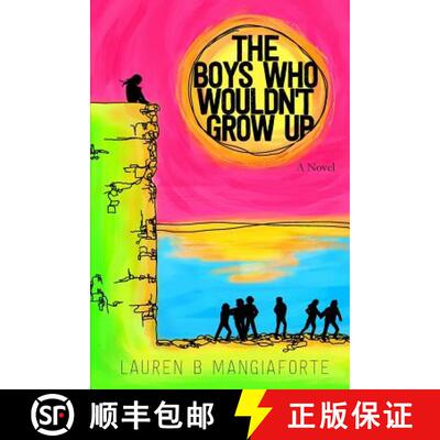 【3-4周达】Boys Who Wouldn't Grow Up: A Novel [9781304996121]