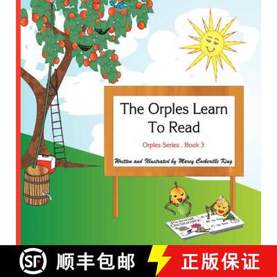 【3-4周达】The Orples Learn To Read: Orples Series . Book 3 [9780985075224]