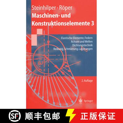 【3-4周达】Maschinen- und Konstruktionselemente 3 : Elastische Elemente, Federn Achsen und Wellen Dic... [9783540606451]