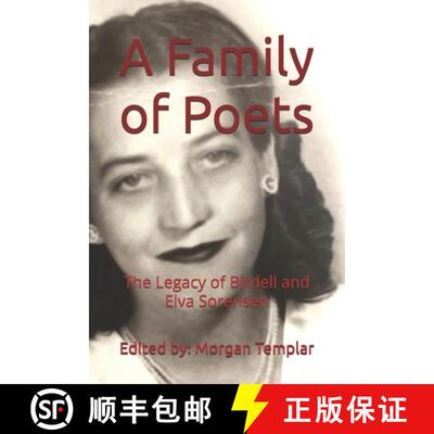 【3-4周达】A Family of Poets: The Legacy of Birdell and Elva Sorensen [9781736706947]