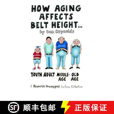 【3-4周达】How Aging Affects Belt Height: A Reynolds Unwrapped Cartoon Collection [9780740747144]