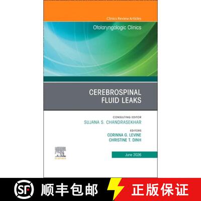 【3-4周达】精装 Cerebrospinal Fluid Leaks, an Issue of Otolaryngologic Clinics of North America: Volu... [9780443432842]