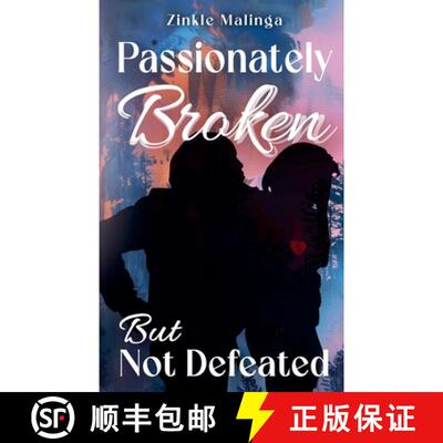 【3-4周达】Passionately Broken but Not Defeated [9798232210625]