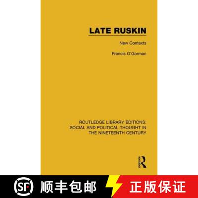 【3-4周达】LATE RUSKIN (RLE, SOCIAL & POLITICA [9781138680913]