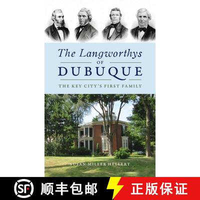 【3-4周达】精装 Langworthys of Dubuque: The Key City's First Family [9781540250476]