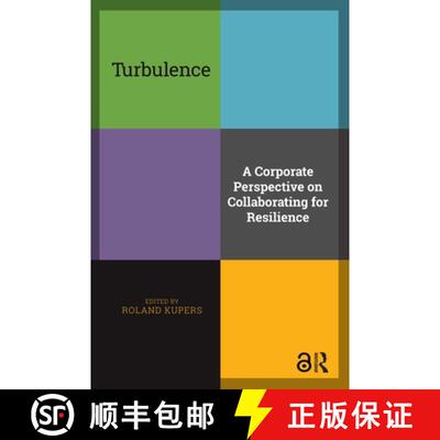 【3-4周达】Turbulence – A Corporate Perspective on Collaborating for Resilience [9789089647122]