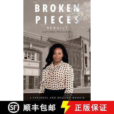 【3-4周达】Broken Pieces Rebuilt [9780692194324]